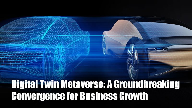Digital Twin Metaverse: Everything You Need to Know