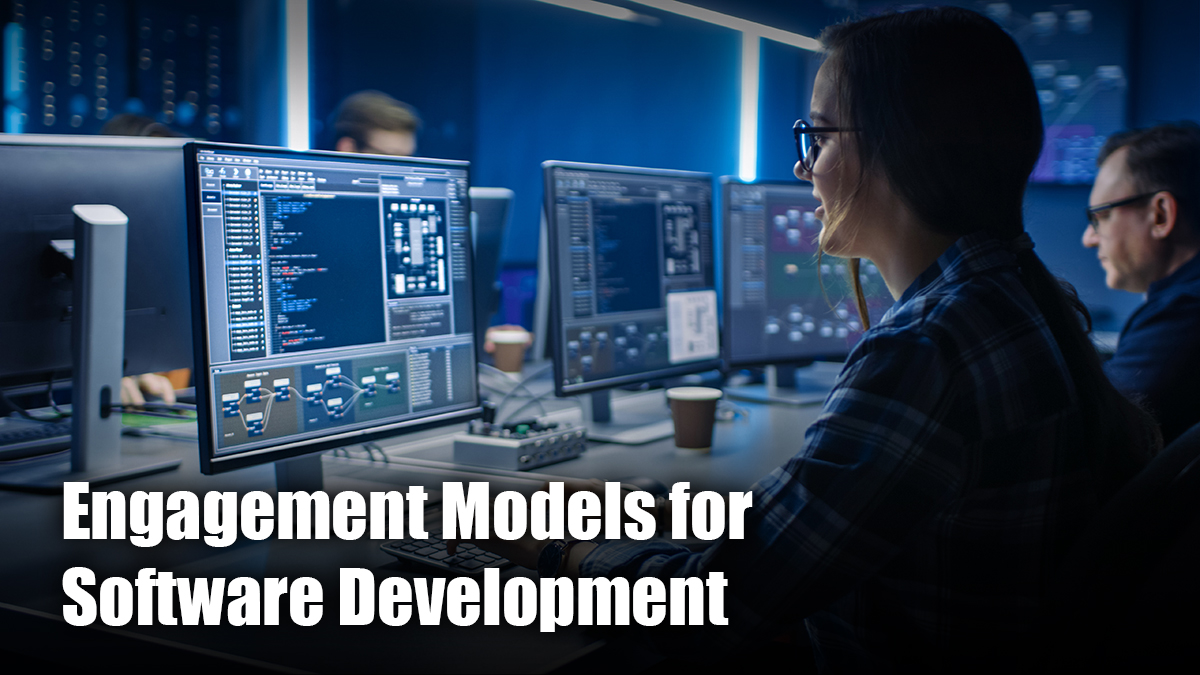 Engagement Models for Software Development | Program-Ace