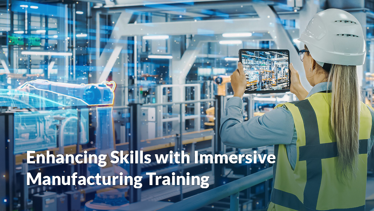 Enhancing Skills with Immersive Manufacturing Training — Program-Ace