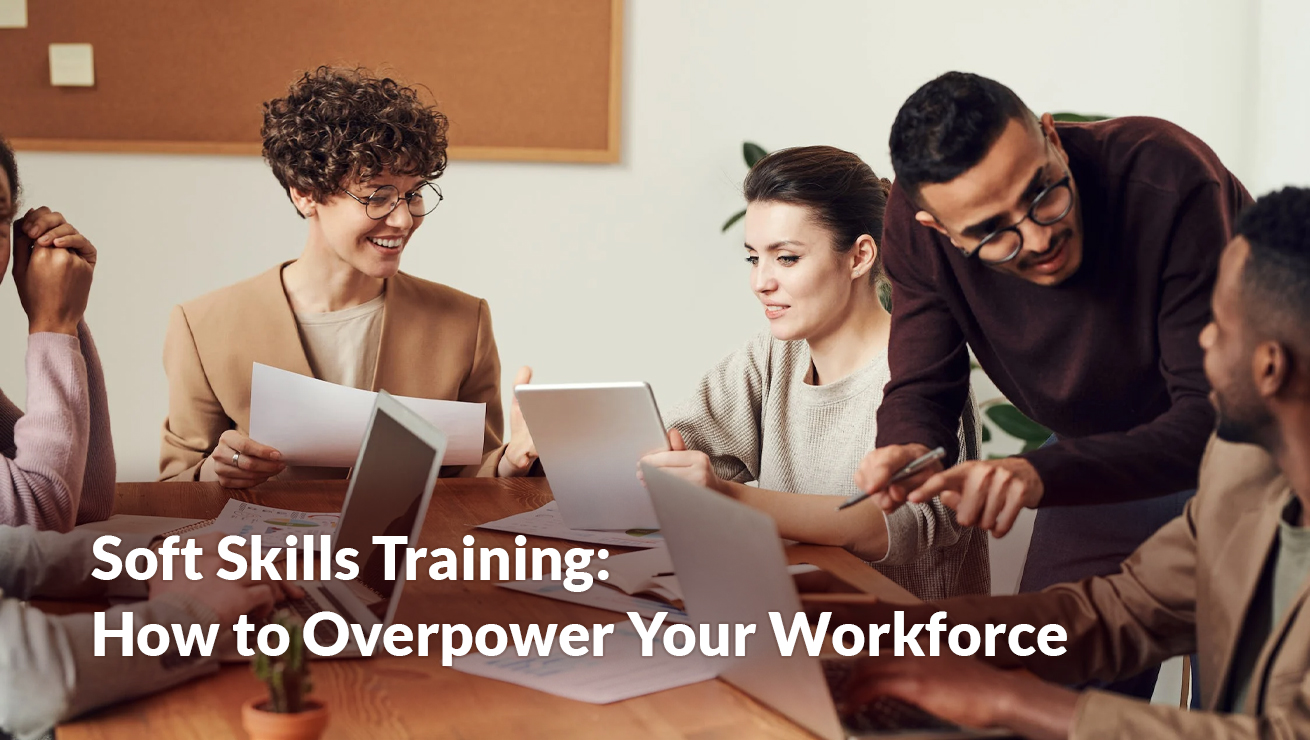 Soft Skills Training: Everything You Need To Know — Program-Ace