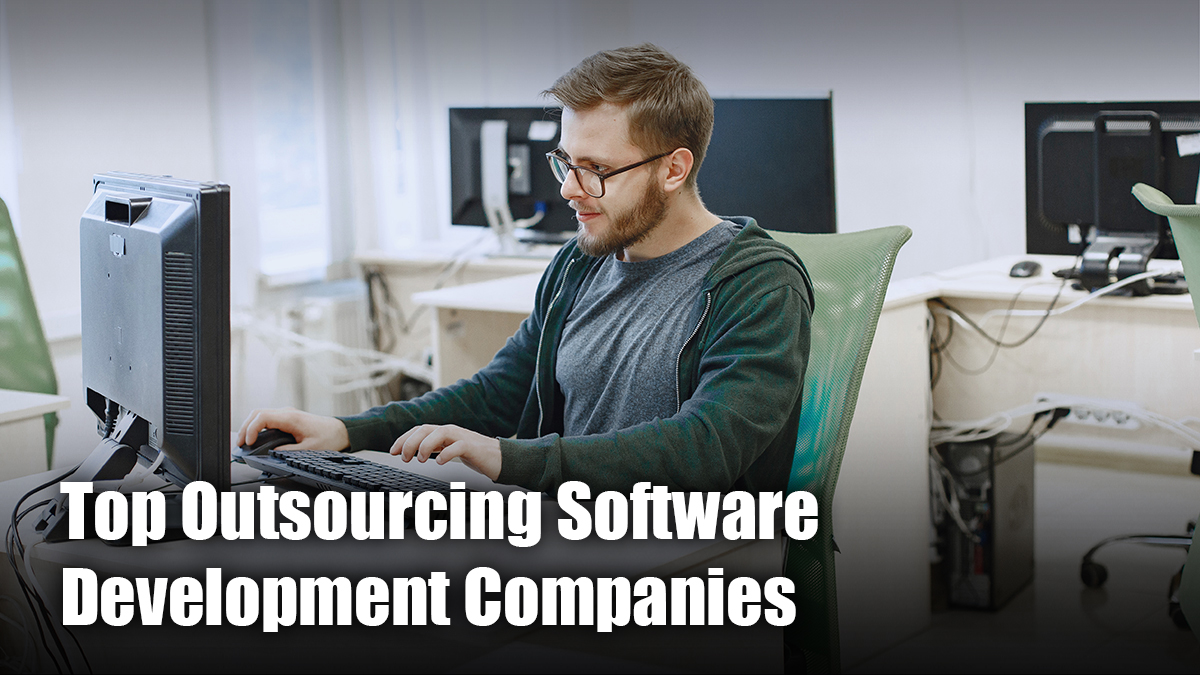Top Outsourcing Software Development Companies