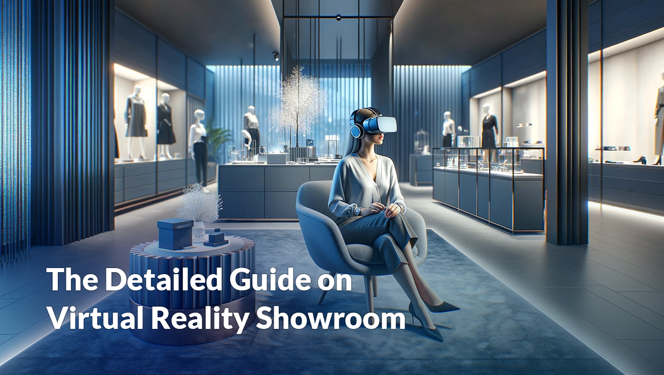 Virtual Reality Showroom — The Detailed Guide | Program-Ace
